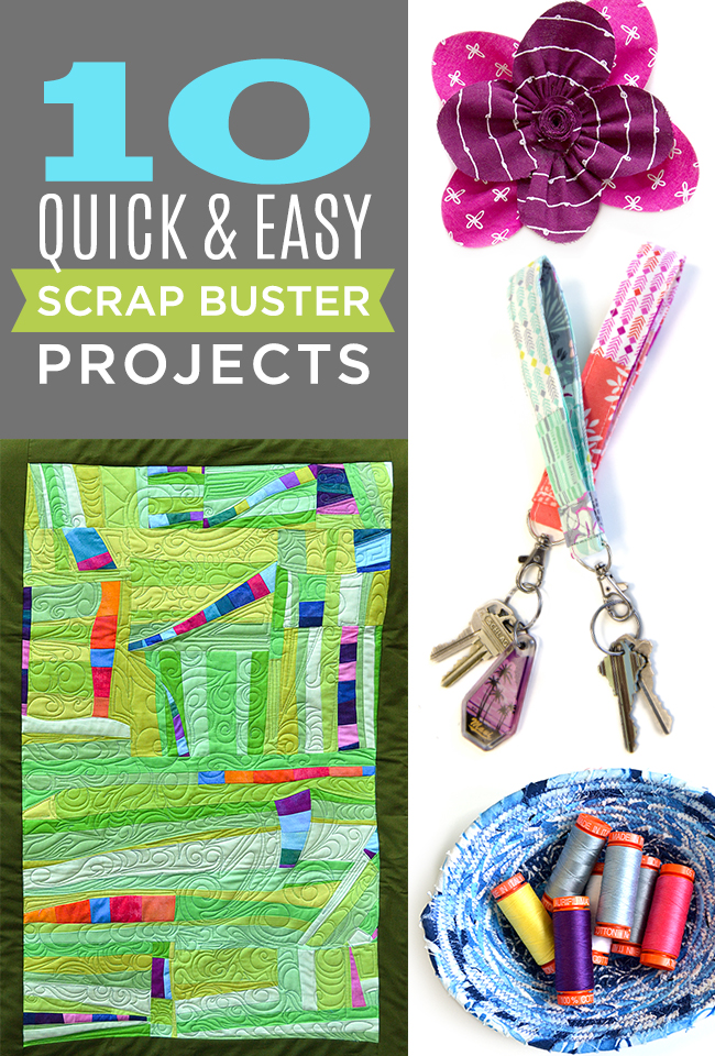 Our Favorite Quick & Easy Scrap Buster Projects | The Cutting Table ...