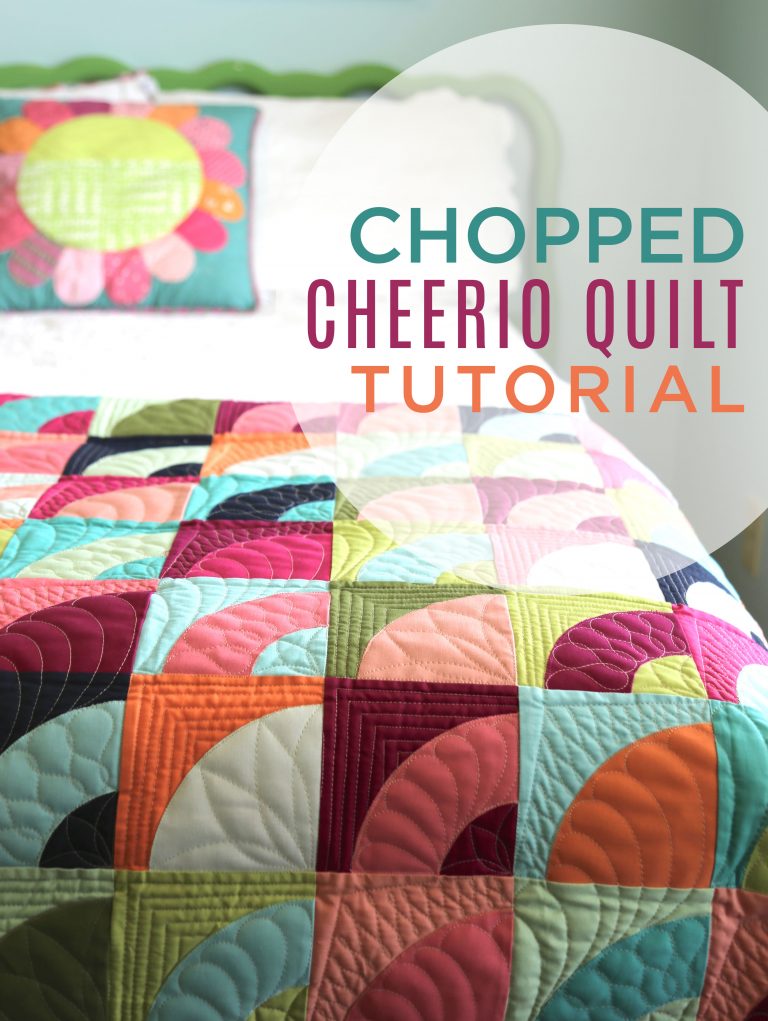 Cheerio Tutorial Reboot Featuring Guest Quilter Shea Henderson ...