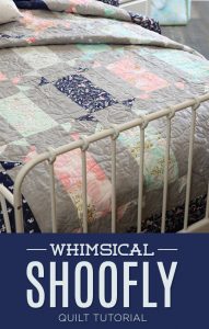 New Friday Tutorial: The Whimsical Shoofly Quilt | Missouri Star Blog