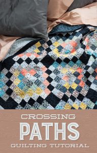 Crossing Paths Quilt Tutorial | Missouri Star Blog
