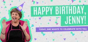 It’s Jenny’s Birthday! And She Wants to Share Fun Ways to Celebrate ...