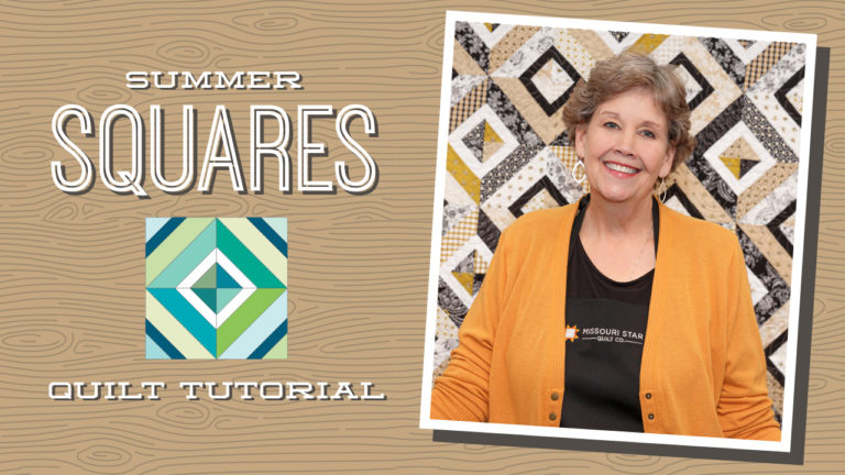 Summer Squares Quilt | Missouri Star Blog